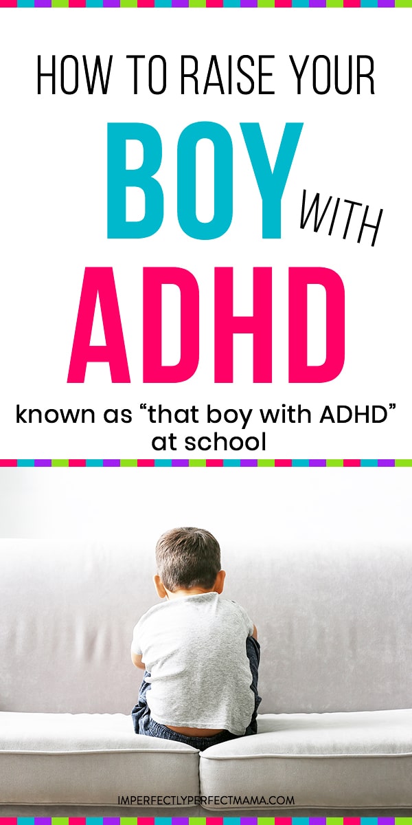 Understanding How to Raise Your Boy with ADHD in 2018