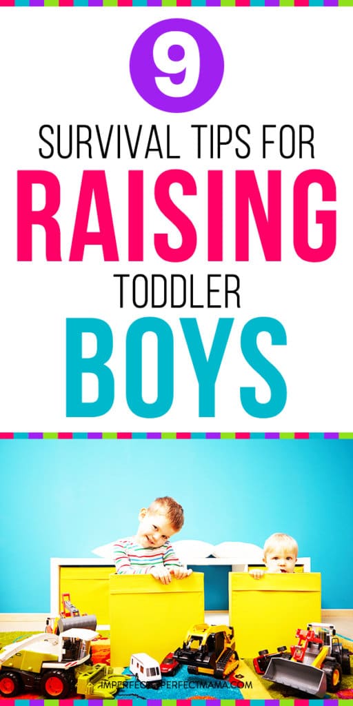 9 Survival Tips For Raising Toddler Boys - Imperfectly Perfect Mama