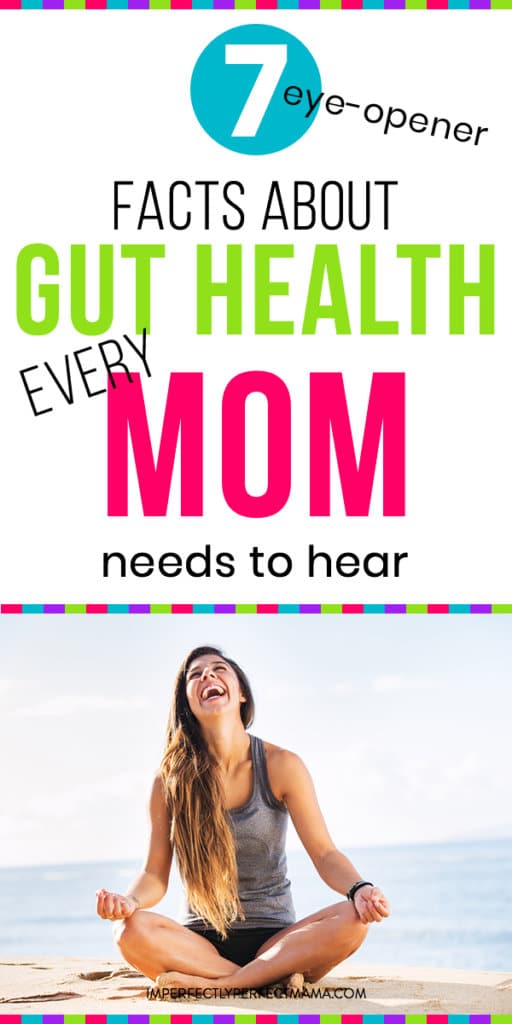 7 Eye-Opening Facts About Gut Health Every Mom Needs to Know