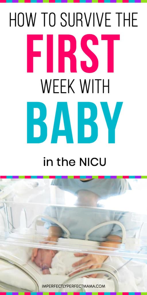 How to Survive the First Week With Baby in the NICU - Imperfectly ...