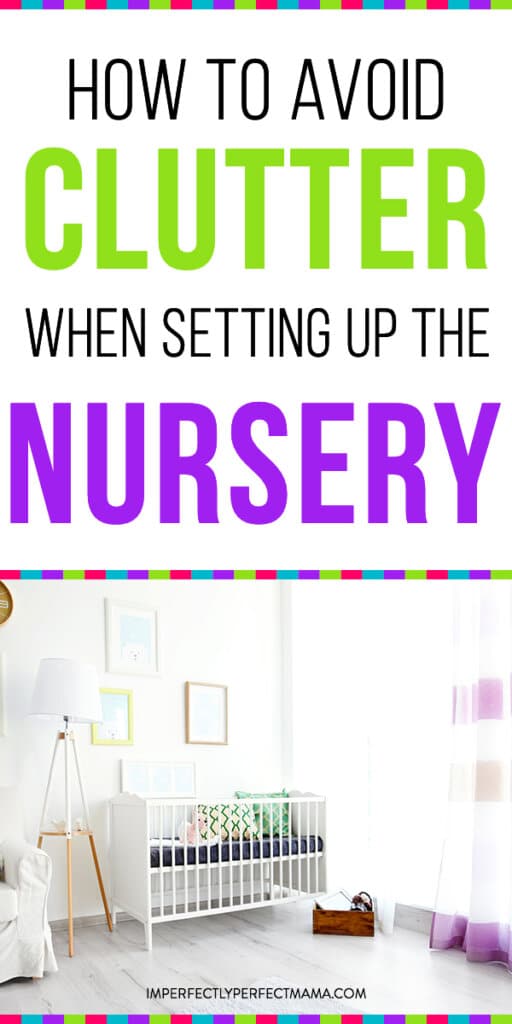 How to Avoid Clutter and Waste When Setting Up the Nursery ...
