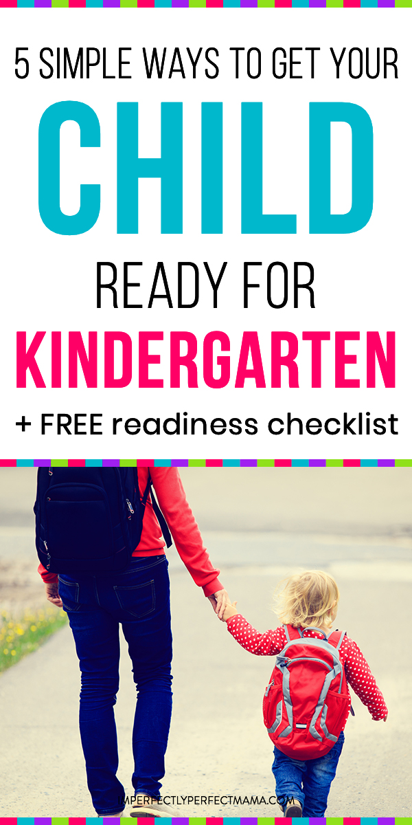5 Simple Ways to Get Your Child Ready for Kindergarten - Imperfectly ...