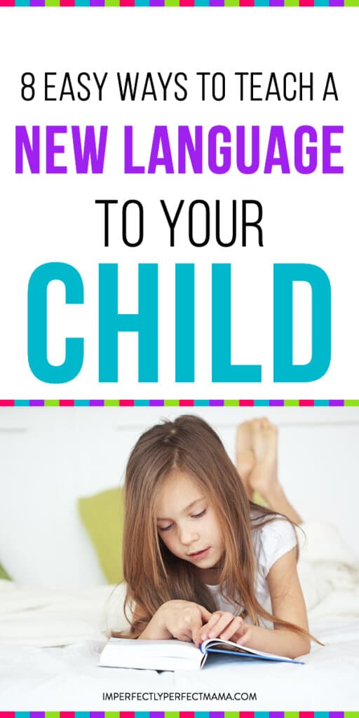 8 Easy Ways to Expose Your Child to a Second Language (Even If You Don ...