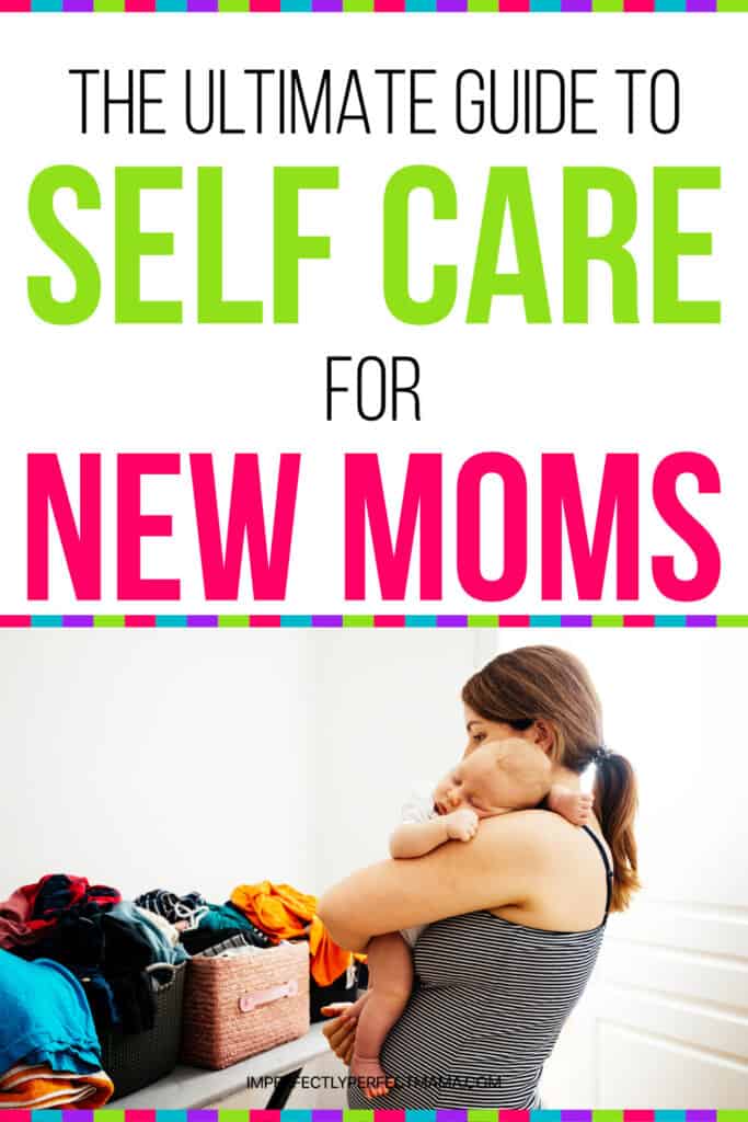 The Ultimate Guide to Self Care for Moms [+FREE Printable]